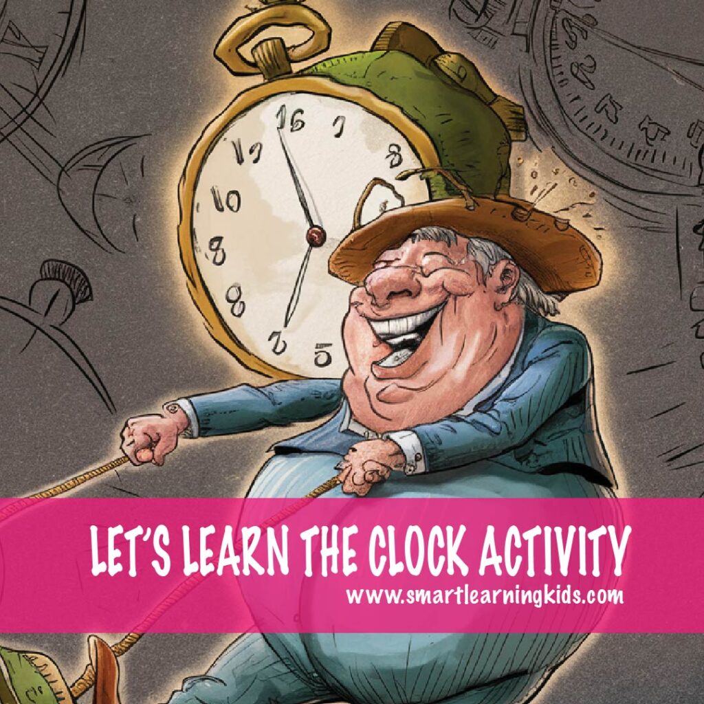 LET’S LEARN THE CLOCK ACTIVITY – Smart Learning Kids – downloadable ...